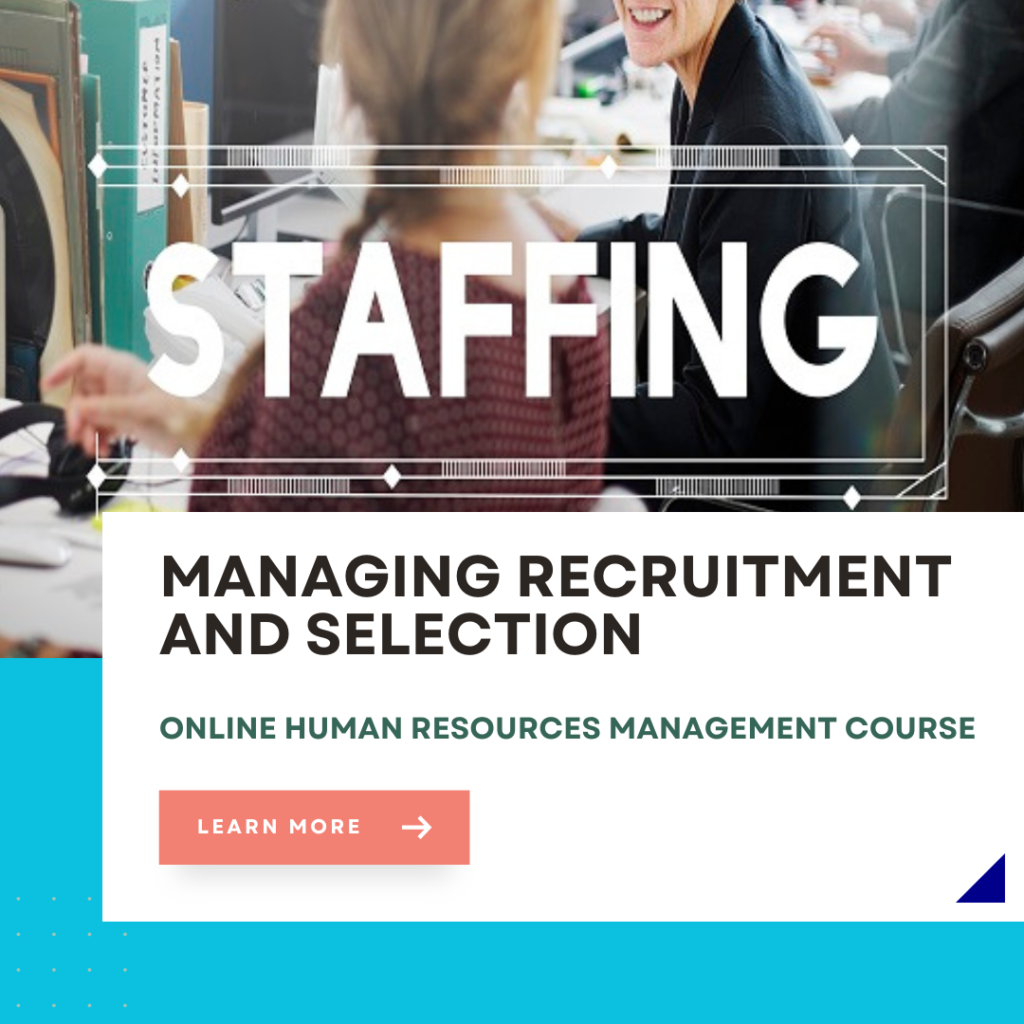 Managing Recruitment and Selection - Global Management Academy