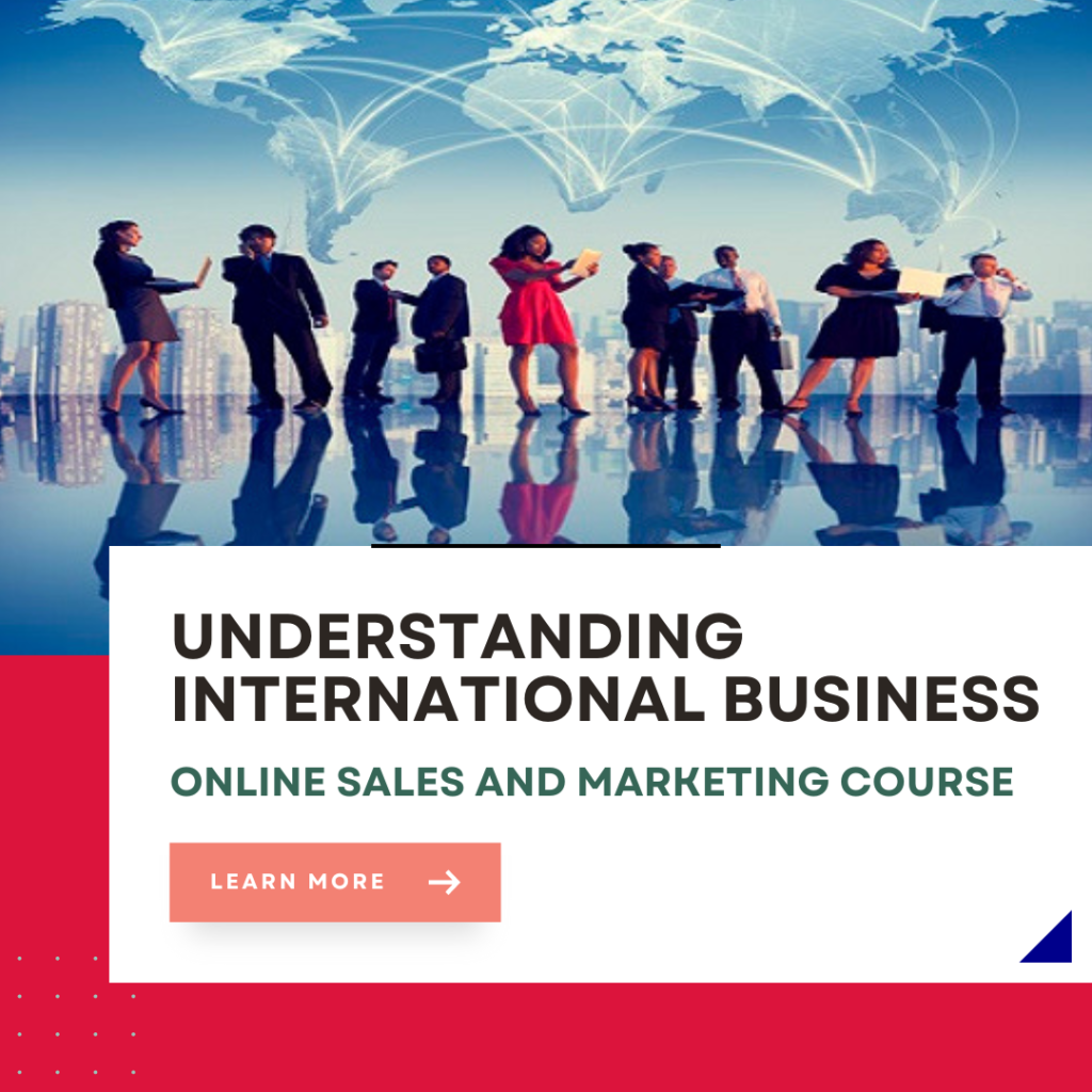 Understanding International Business - Global Management Academy
