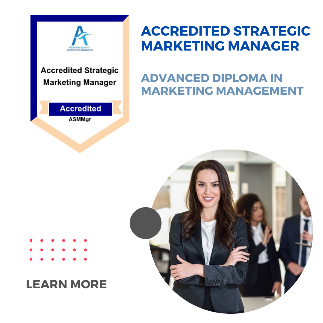 Advanced Diploma in Marketing Management - Global Management Academy Advanced Diploma in Marketing Management - Global Management Academy