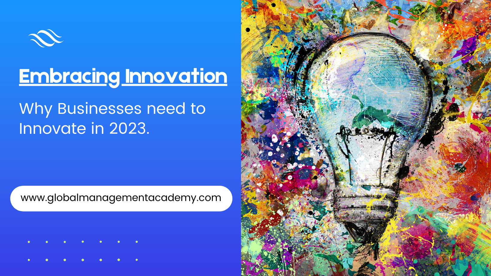 Why Businesses Need to Embrace Innovation - Global Management Academy