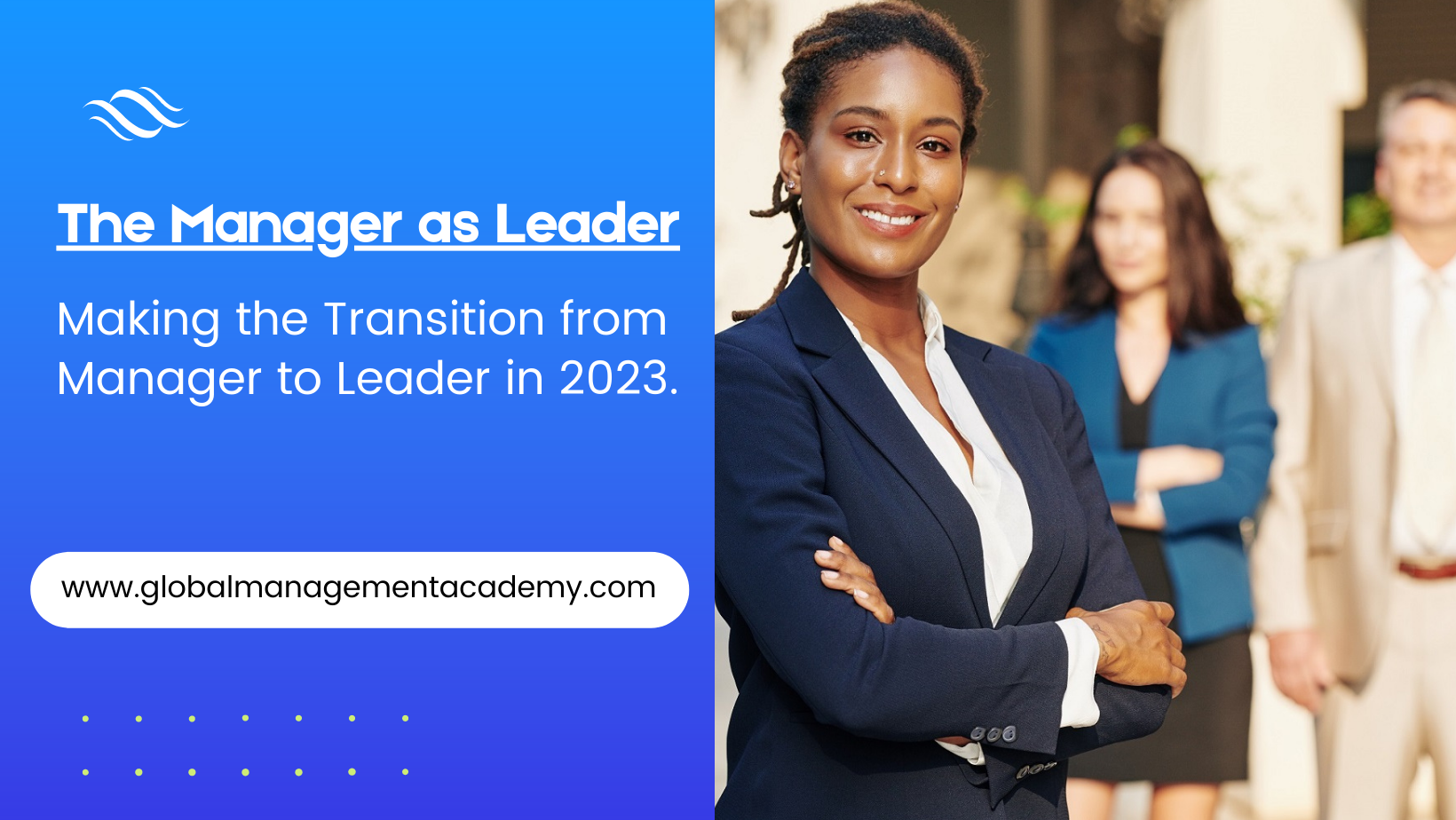 The Manager as Leader - Global Management Academy